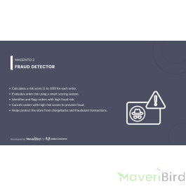 Fraud Detector Extension for Magento 2 – Prevent Fraud with Risk Scoring - Mavenbird