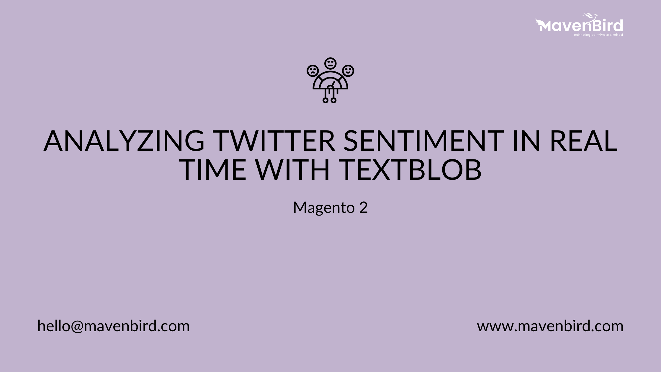 Analyzing Twitter Sentiment in Real Time with TextBlob - Mavenbird