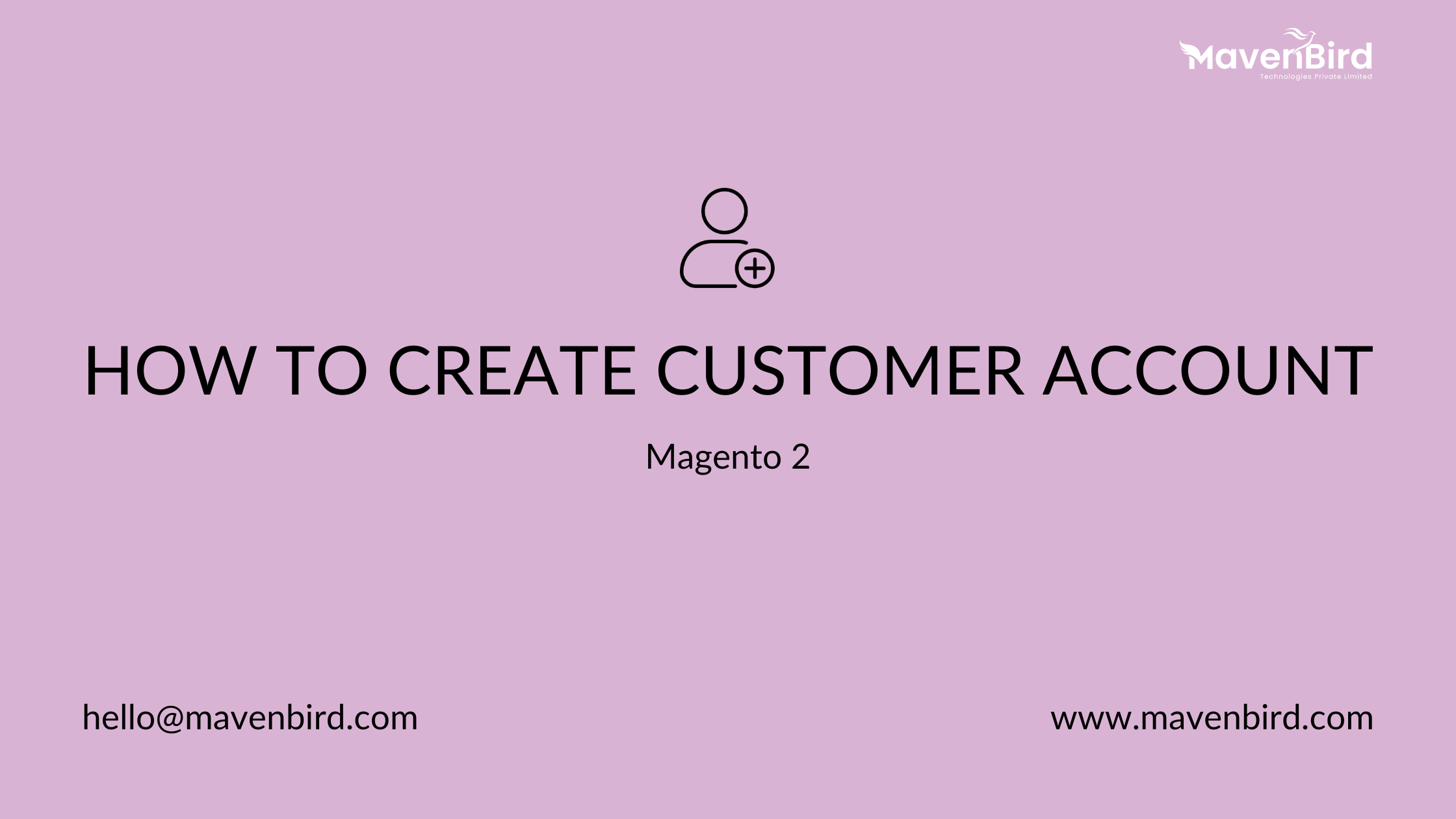 How to Create Customer Account in Magento 2 | Mavenbird Tutorial ...
