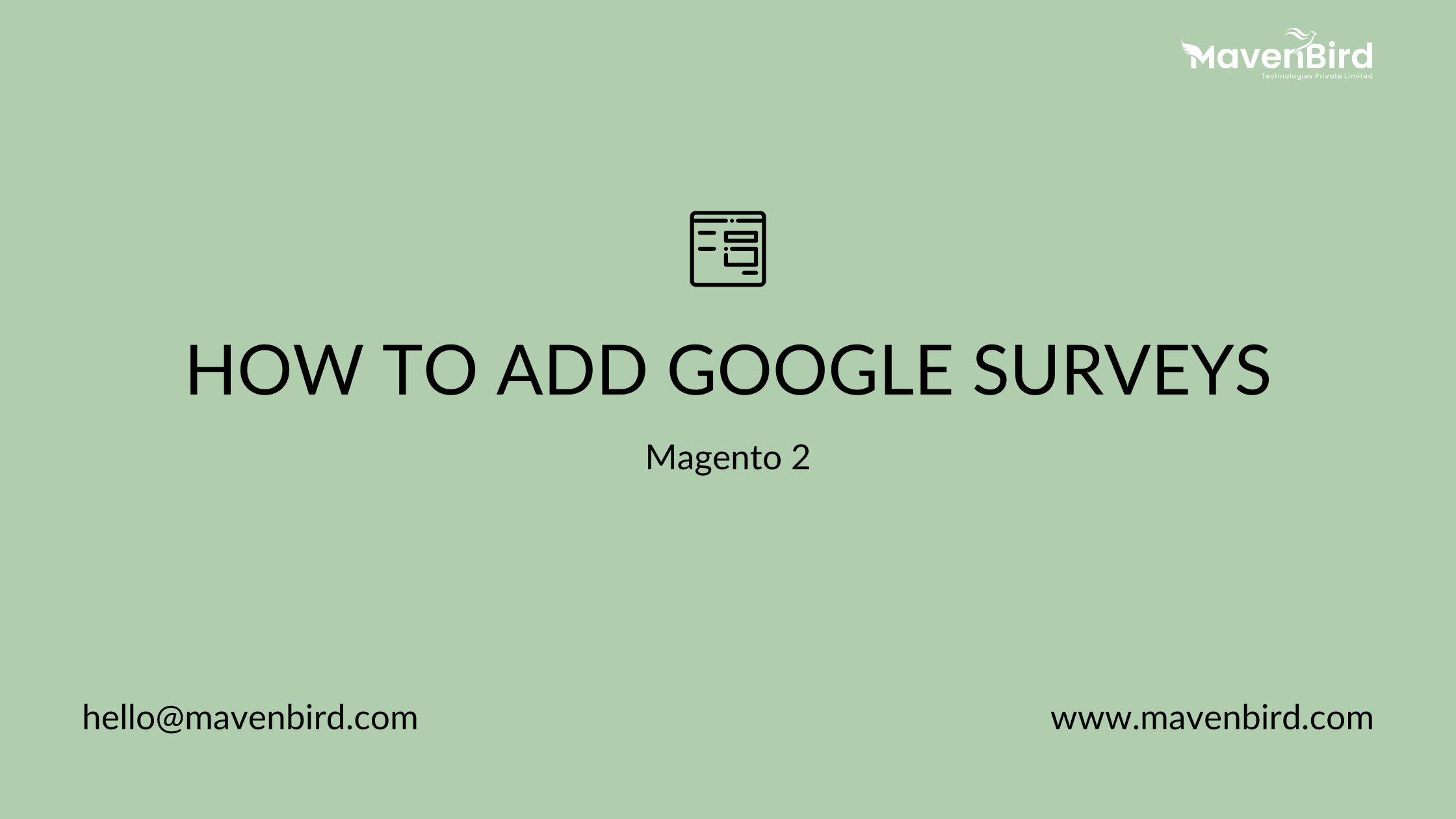How to Add Google Surveys on Magento 2 - Mavenbird