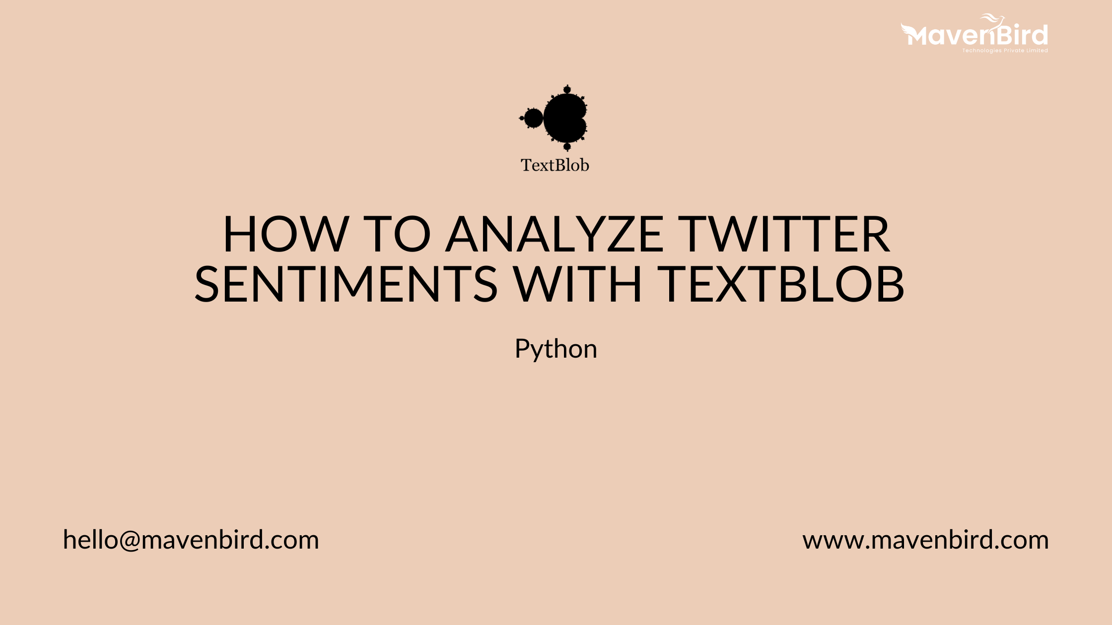 How to Analyze Twitter Sentiments with TextBlob in Python - Mavenbird