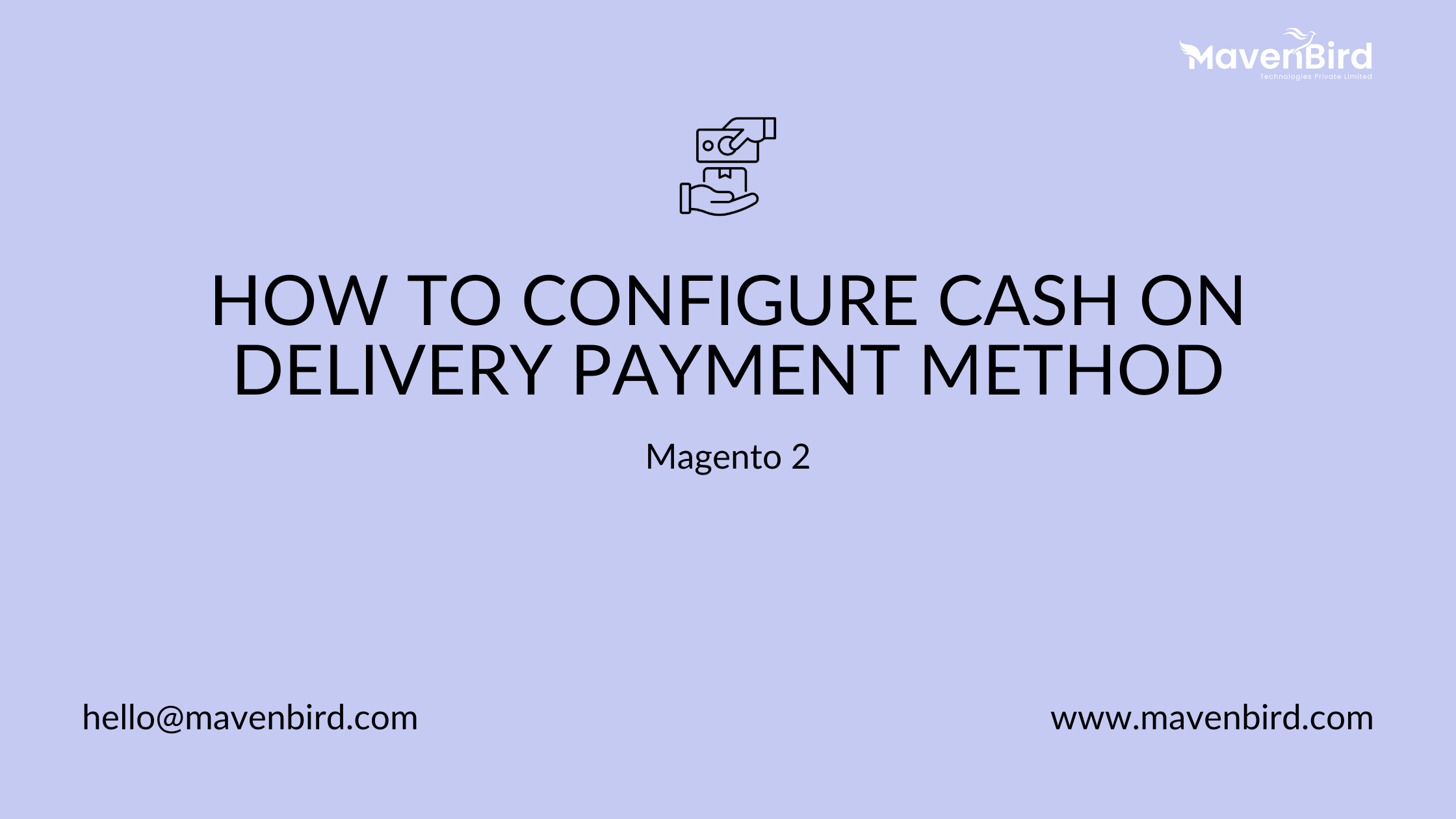 How to Configure Cash On Delivery Payment Method in Magento 2 - Mavenbird
