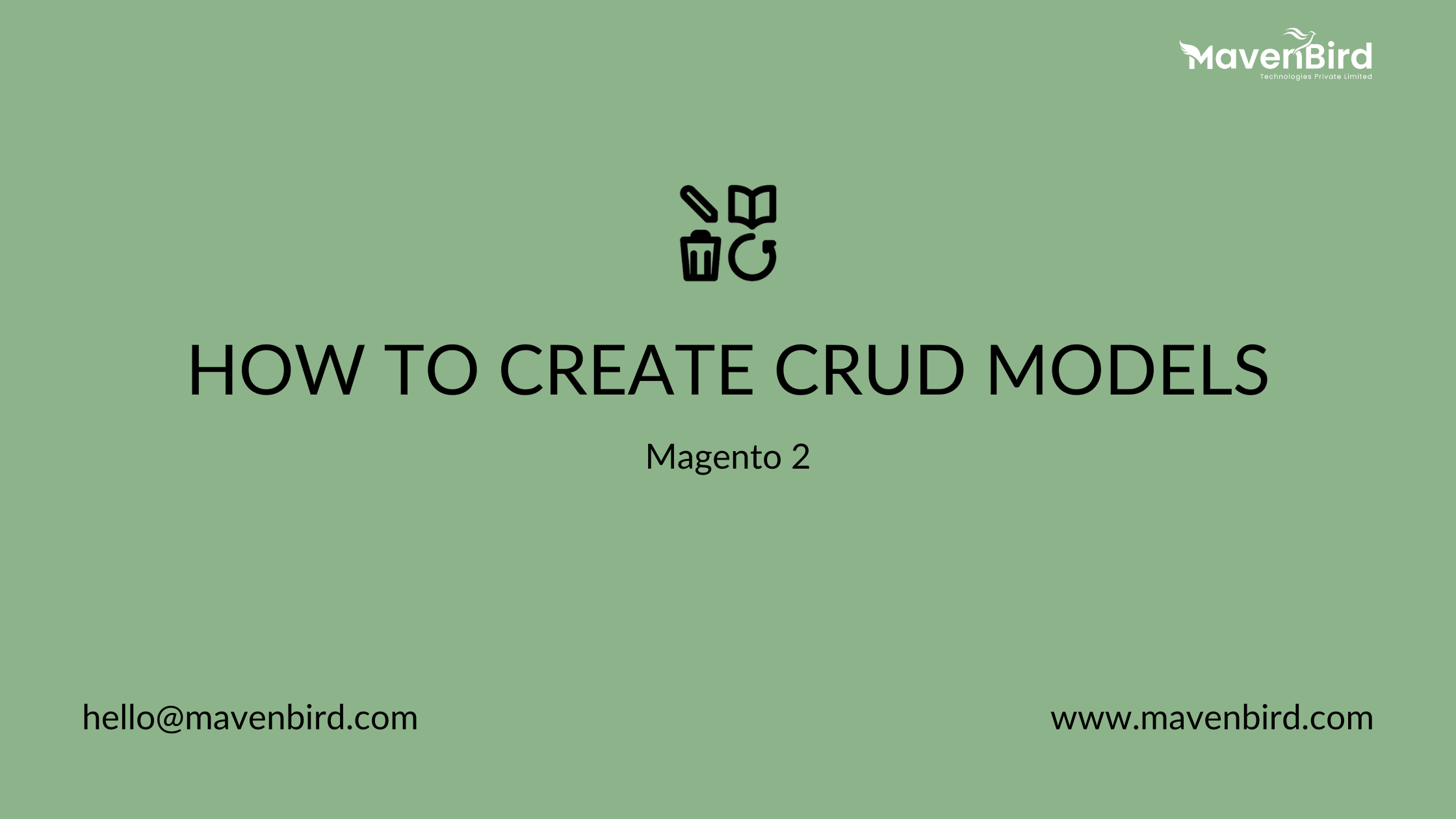 How to Create CRUD Models in Magento 2: A Comprehensive Guide - Mavenbird