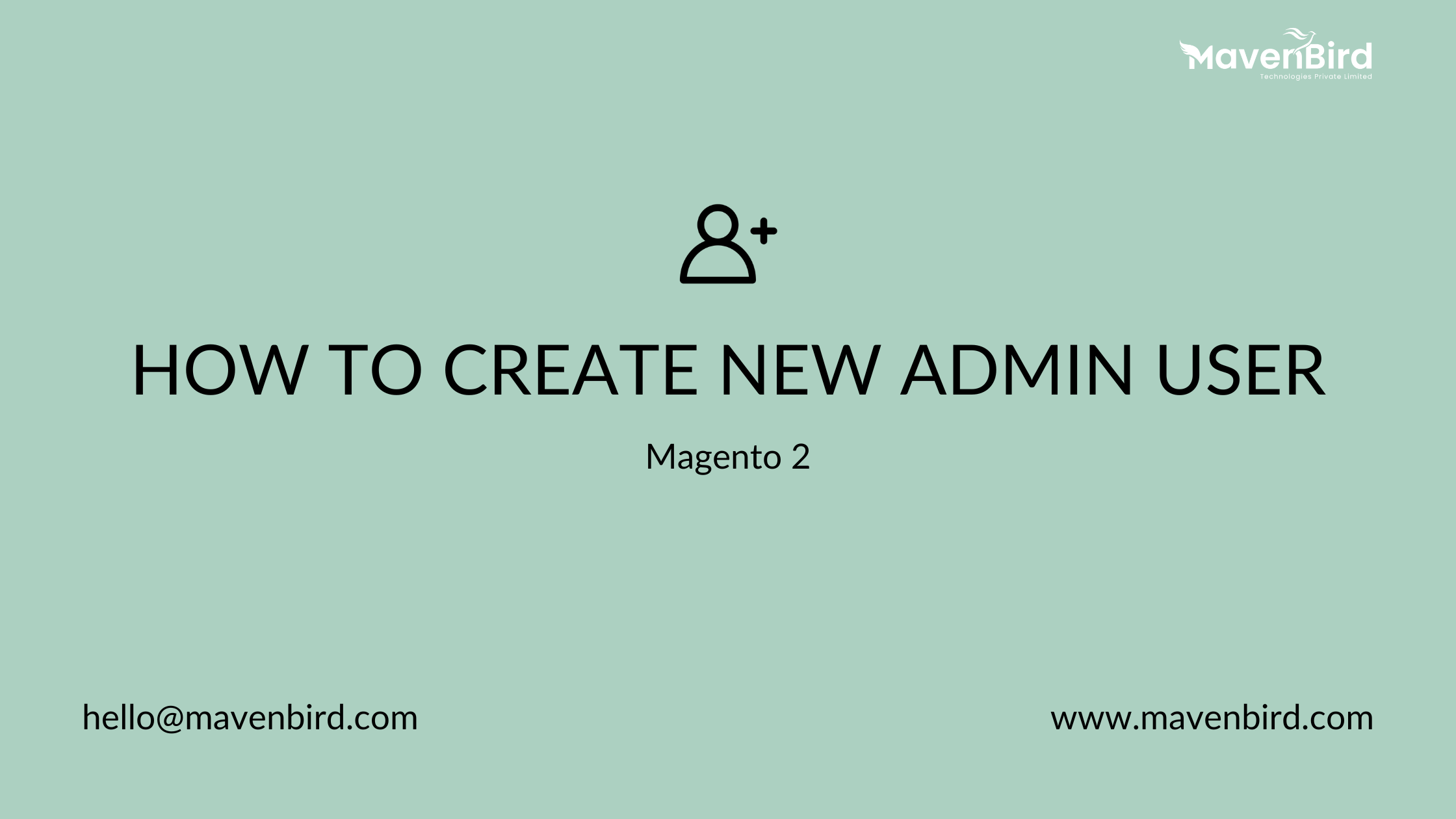 How to Create New Admin User in Magento 2 - Mavenbird