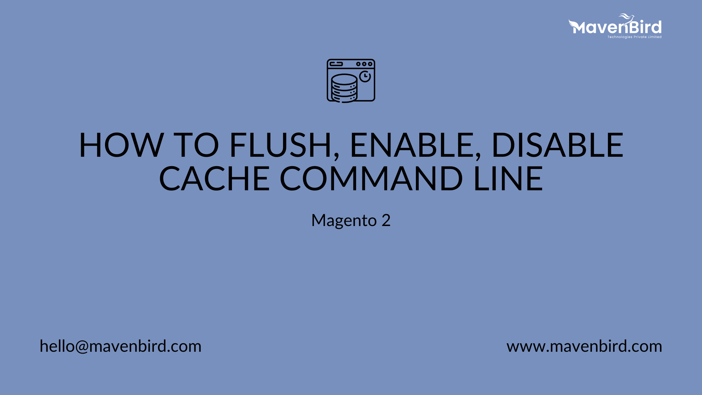 How to Flush, Enable, Disable Cache Command Line in Magento 2 - Mavenbird