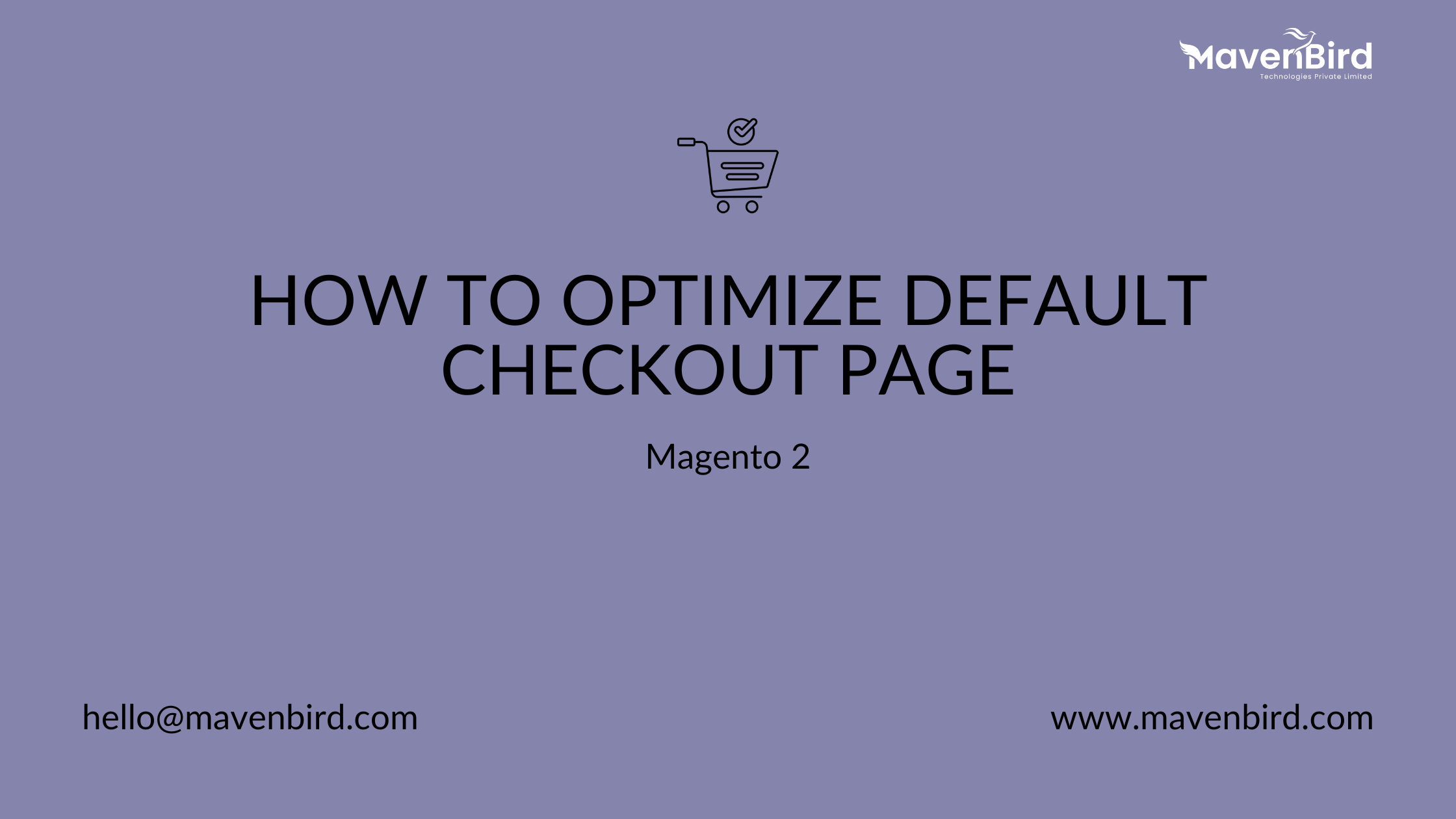 How to Optimize the Default Checkout Page in Magento 2 - Mavenbird