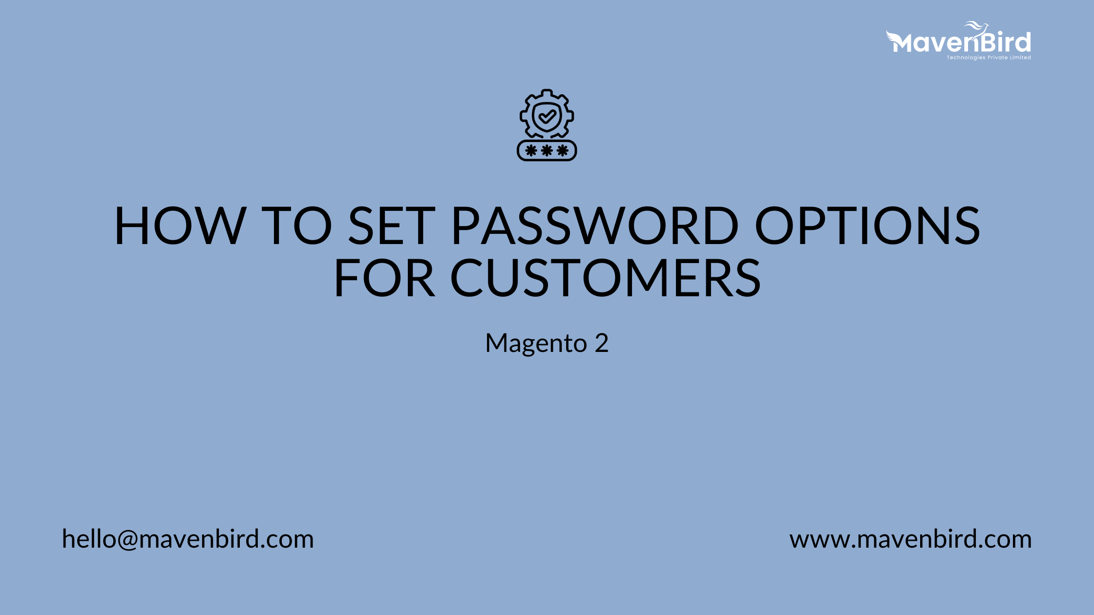 How to Set Password Options for Customers in Magento 2 - Mavenbird