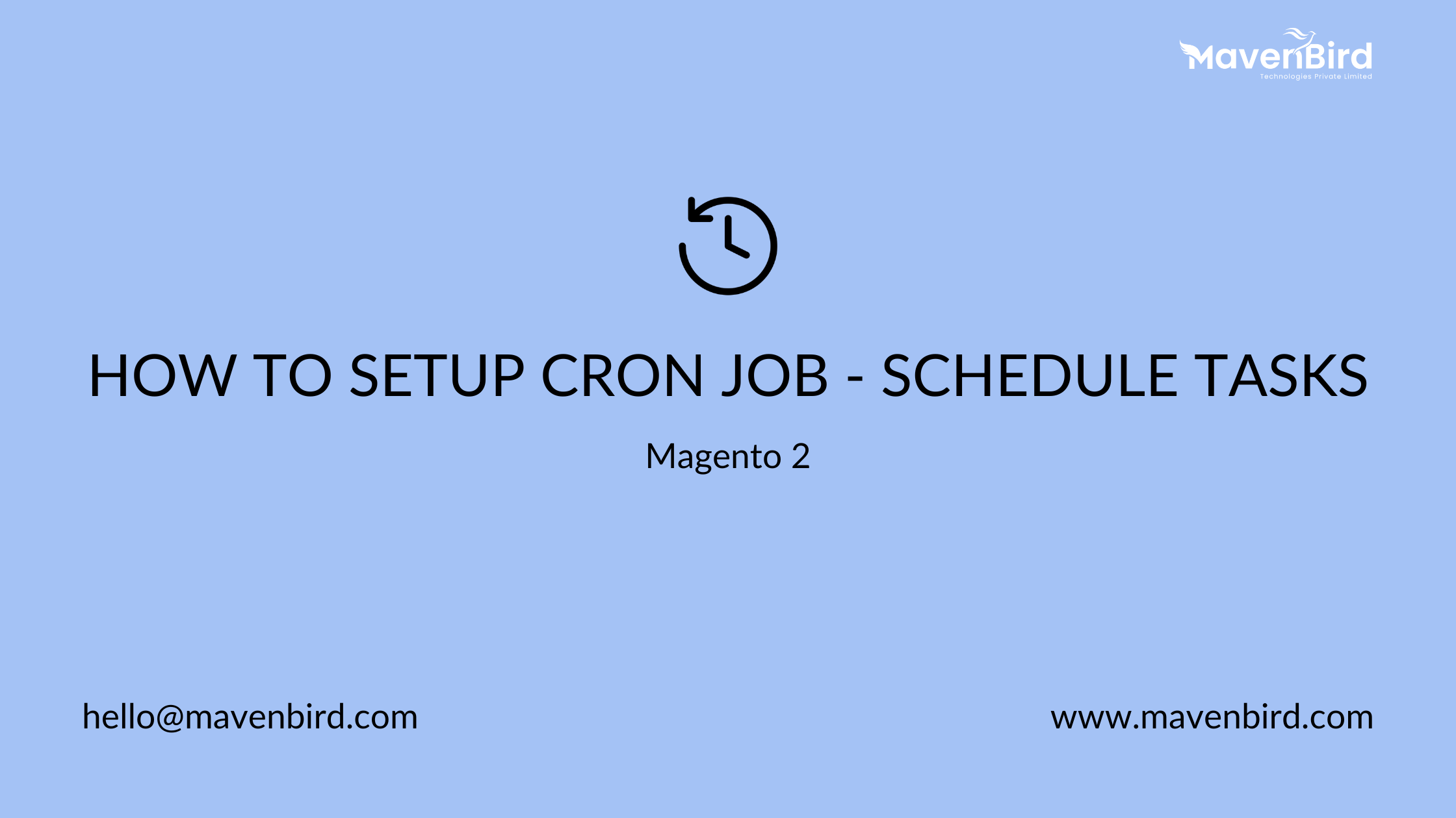 How to Setup Cron Job Magento 2 - Schedule Tasks - Mavenbird