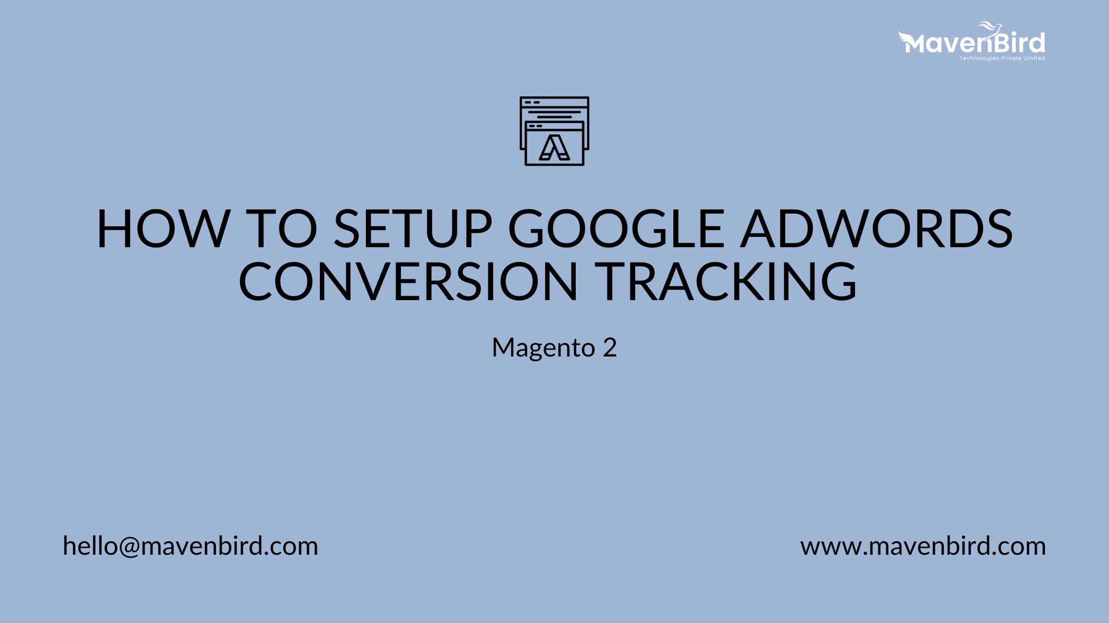 How to Setup Google Adwords Conversion Tracking in Magento 2 - Mavenbird
