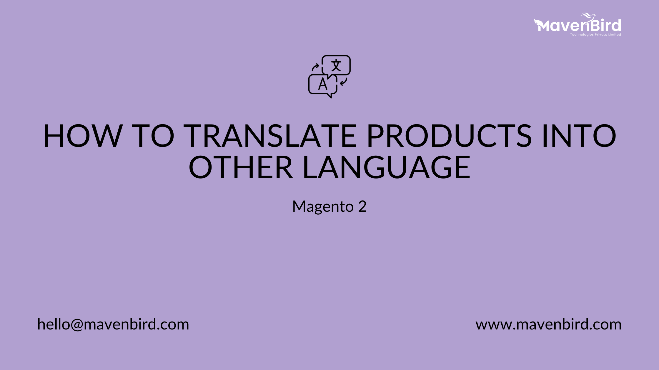 How to Translate Products into Other Language in Magento 2 - Mavenbird