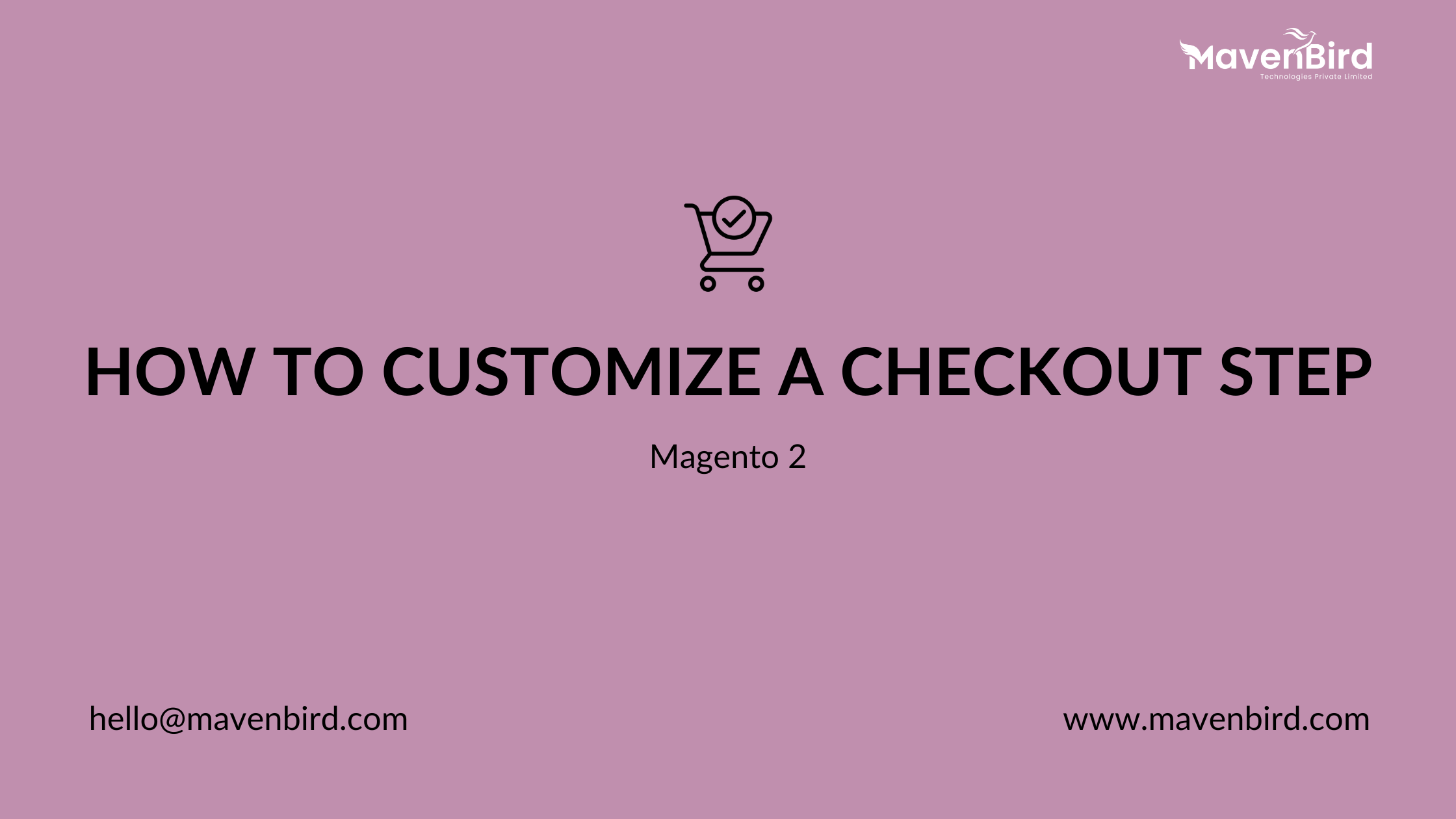 Customize Checkout Step in Magento 2: Easy Guide - Mavenbird