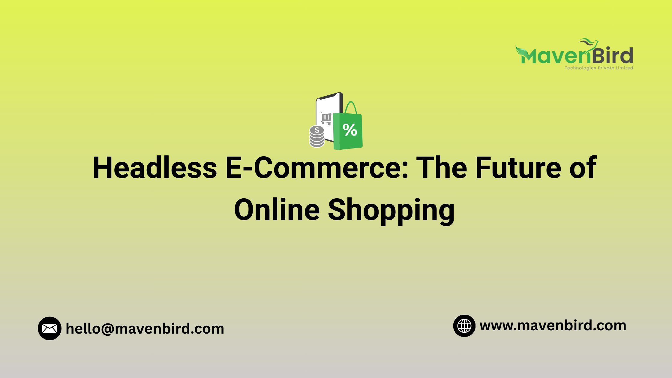 Headless E-Commerce: Transforming Online Shopping | Mavenbird - Mavenbird