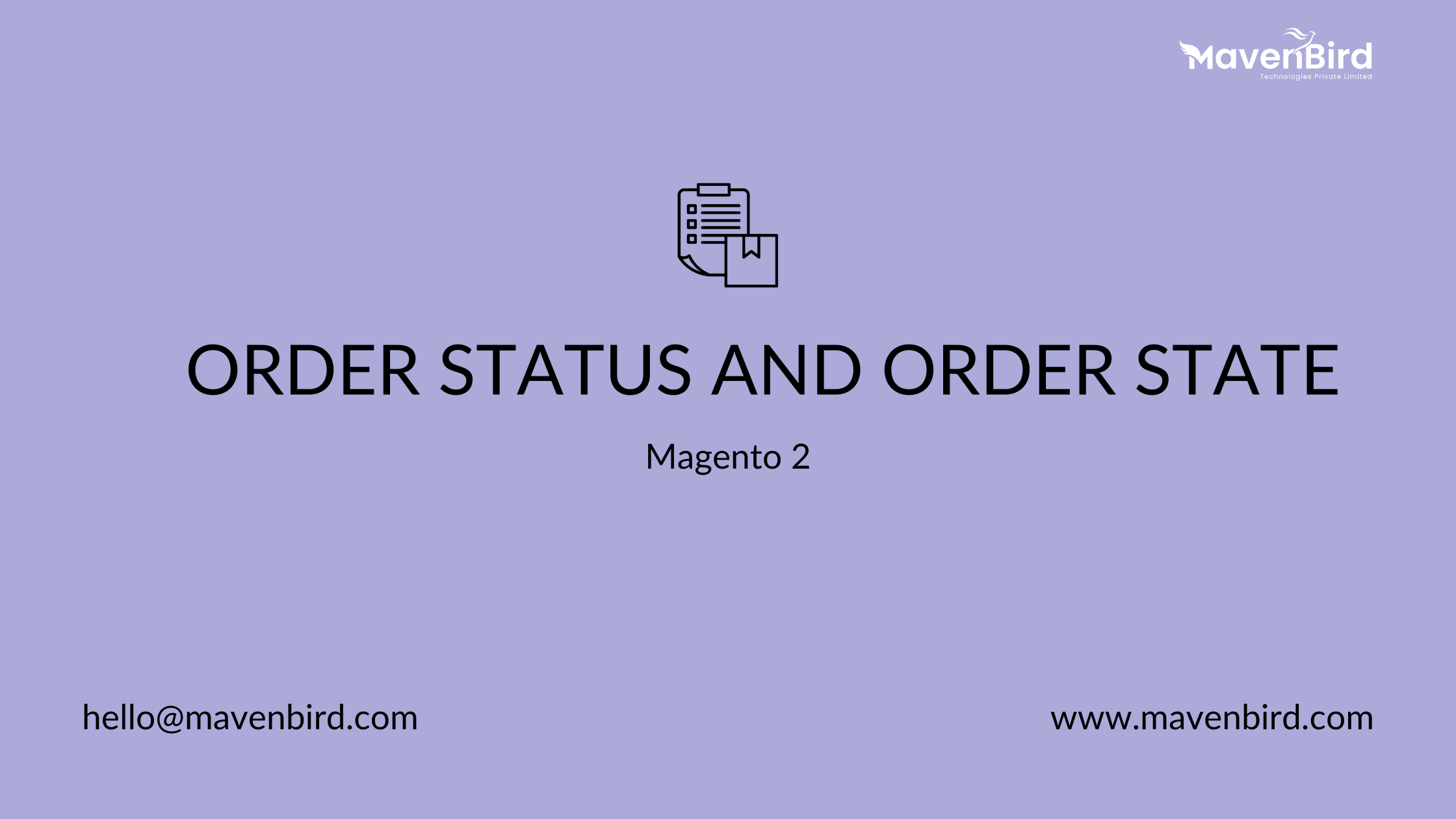 Order Status and Order state in Magento 2 - Mavenbird