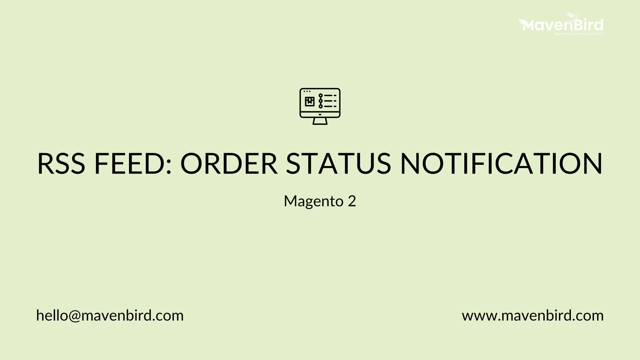 Magento 2 RSS Feed: Order Status Notification - Mavenbird